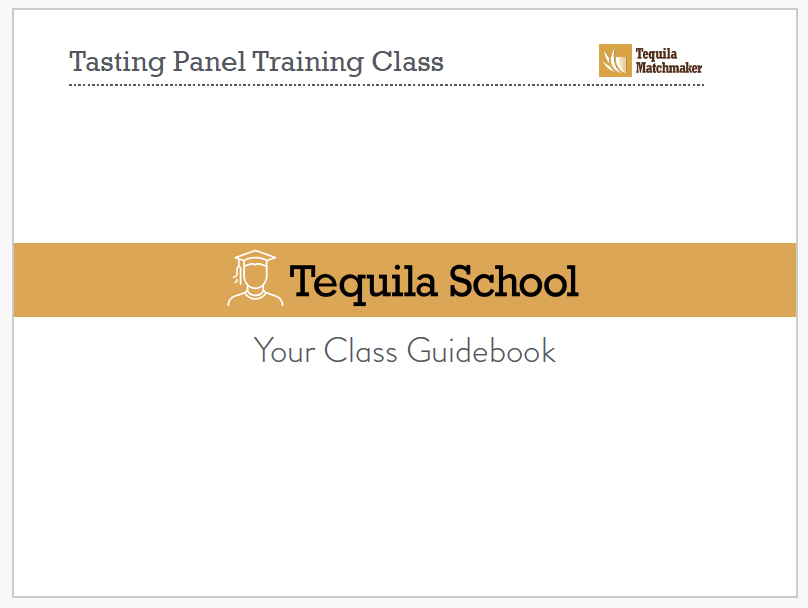 Tequila School: Class Materials | TasteTequila